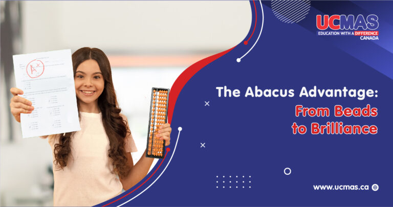 The Abacus: A Timeless Tool for Mental Calculation and Problem-Solving - UCMAS Canada